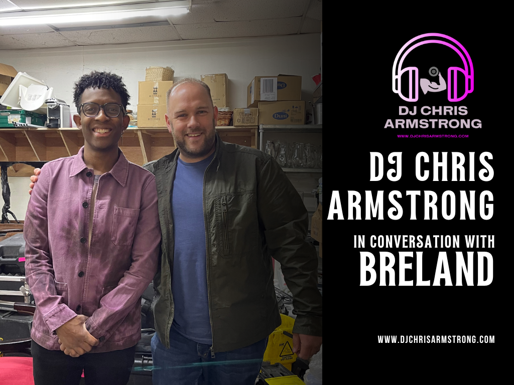 DJ Chris Armstrong in Conversation with Breland - DJ Chris Armstrong